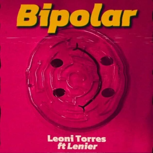 Neuer Salsa-Song “Bipolar” Leoni Torres ft. Lenier